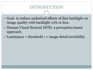Enhancement of backlight scaled images | PPTX
