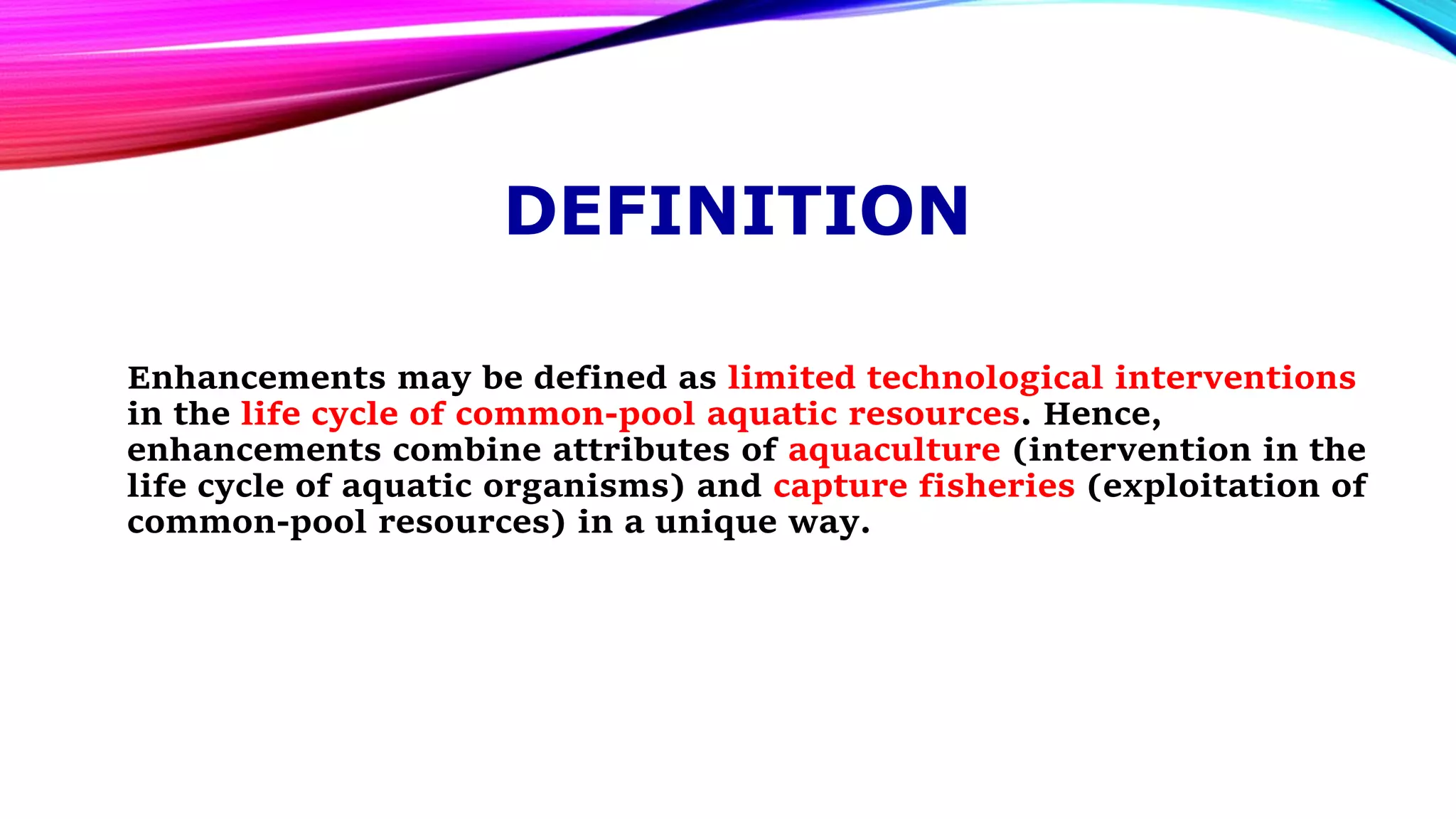 Enhancement of fisheries production in open water bodies general ...