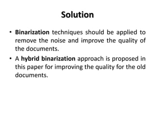 Enhancement of Old Images and Documents by Digital Image Processing Techniques. | PPTX