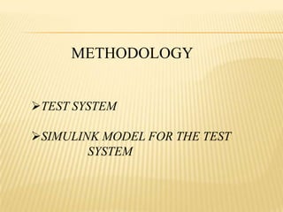 Enhancement of power quality in distribution system using d statcom | PPT
