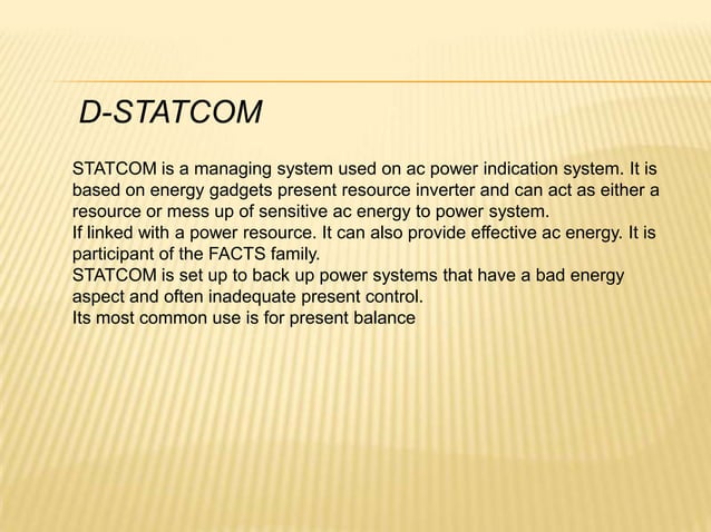 Enhancement of power quality in distribution system using d statcom | PPT
