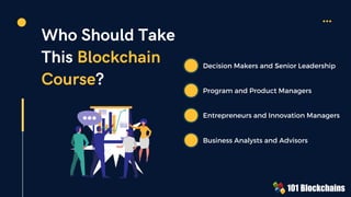 Enhance Your Blockchain Career With 101 Blockchains Certifications | PPT