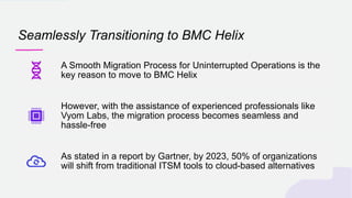 Enhance Your IT Service Management_ Migrating from Remedyforce to BMC ...