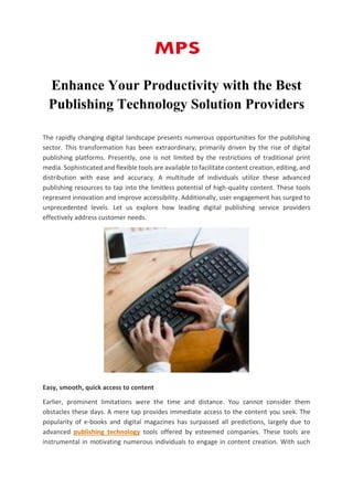 Enhance Your Productivity with the Best Publishing Technology Solution ...