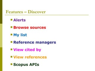 Enhance your research with scopus | PPT | Databases | Computer Software ...