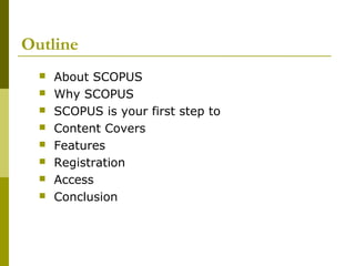 Enhance your research with scopus | PPT | Databases | Computer Software ...