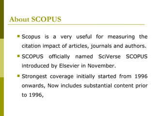 Enhance your research with scopus | PPT | Databases | Computer Software ...