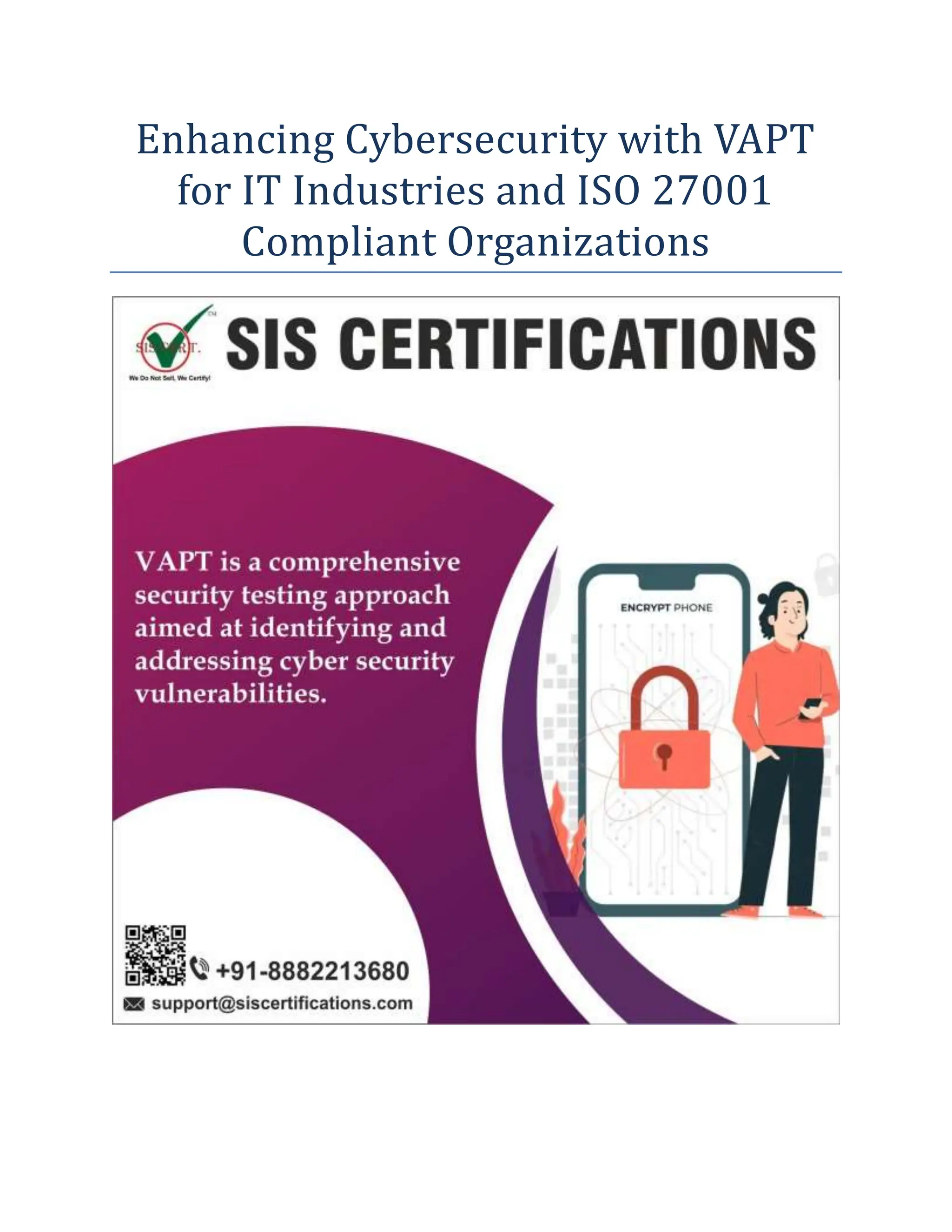 Enhancing Cybersecurity with VAPT for IT Industries and ISO 27001 Compliant Organizations | PDF