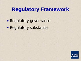 Enhancing Effective Regulation of Infastructure and Utility Services | PPT