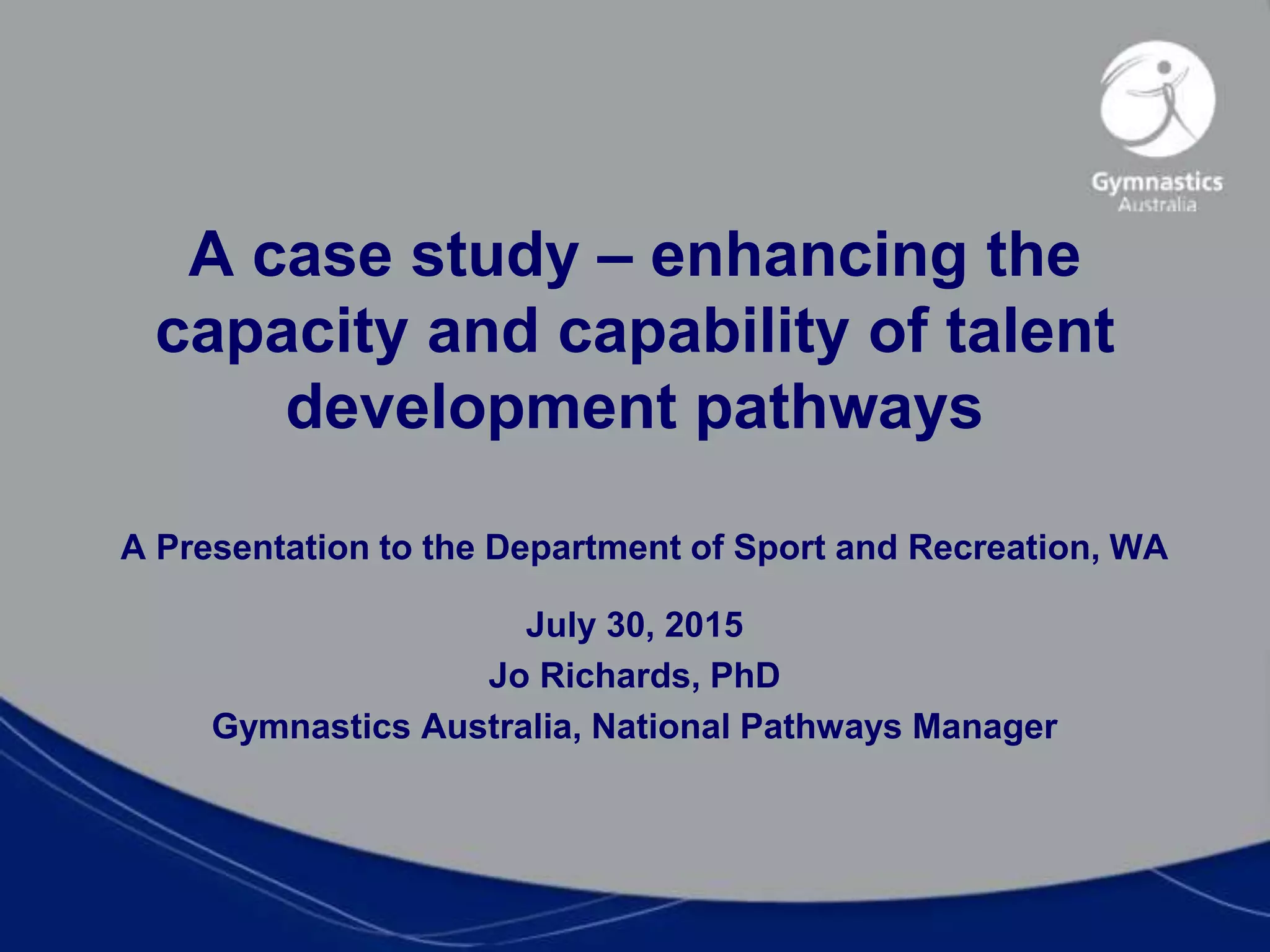 Enhancing the capacity and capability of talent development pathways | PPTX
