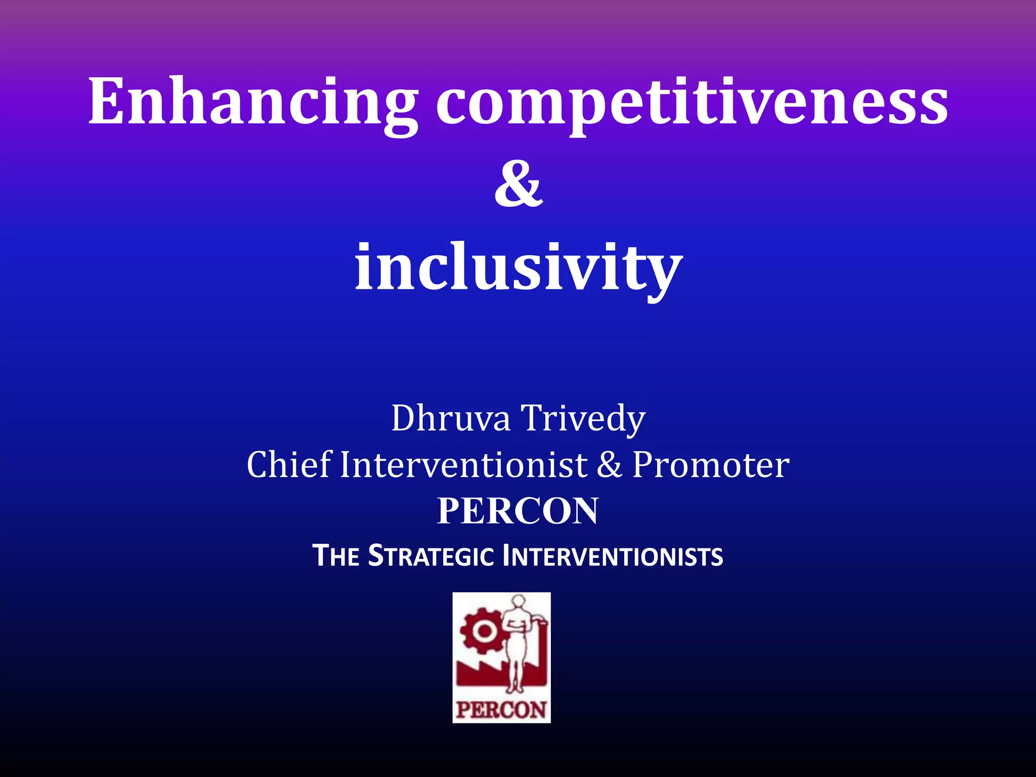 Enhancing competitiveness and inclusivity | PPT
