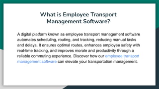Enhancing Corporate Efficiency with Employee Transport Management ...