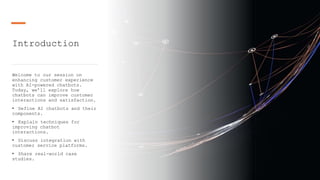 Enhancing Customer Experience with AI-Powered Chatbots.pptx