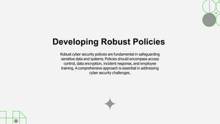 Enhancing Cyber Security A Comprehensive Guide to Effective Policies.pptx