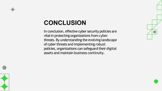 Enhancing Cyber Security A Comprehensive Guide to Effective Policies.pptx