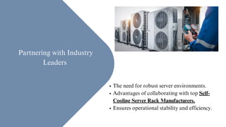 Enhancing Data Center Efficiency Air Conditioned and Self-Cooling ...