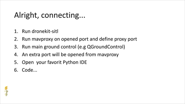 Enhancing drone application development using python and dronekit | PPT