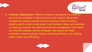 Enhancing Efficiency and Safety in Blood Banking: The Role of Blood ...