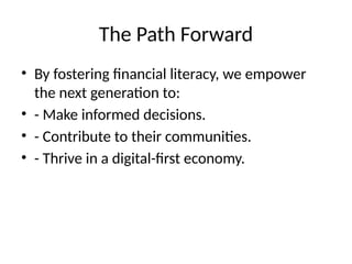 Enhancing Financial Literacy A Key to Thriving in the Digital Economy.pptx