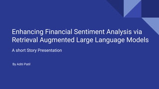 Enhancing Financial Sentiment Analysis via Retrieval Augmented Large ...