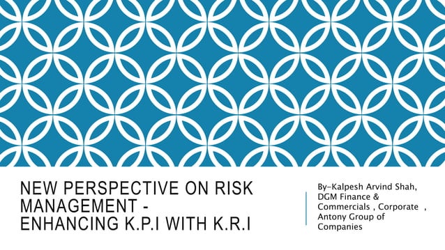 Enhancing key performance indicators (kp is) with key risk indicators ...
