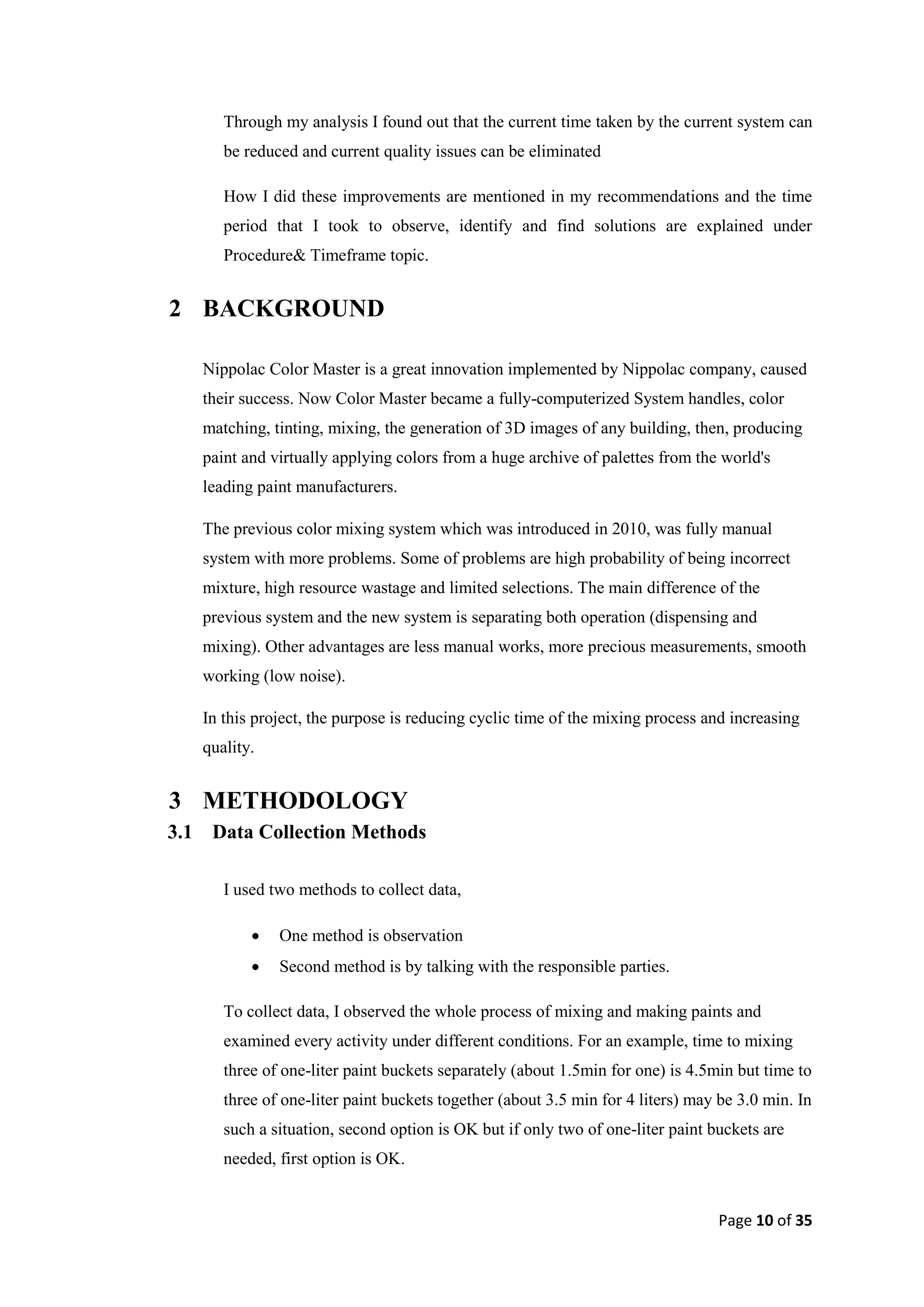 Enhancing nippolac paint mixturing process based on qm standards ...
