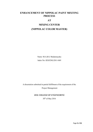 Enhancing nippolac paint mixturing process based on qm standards ...