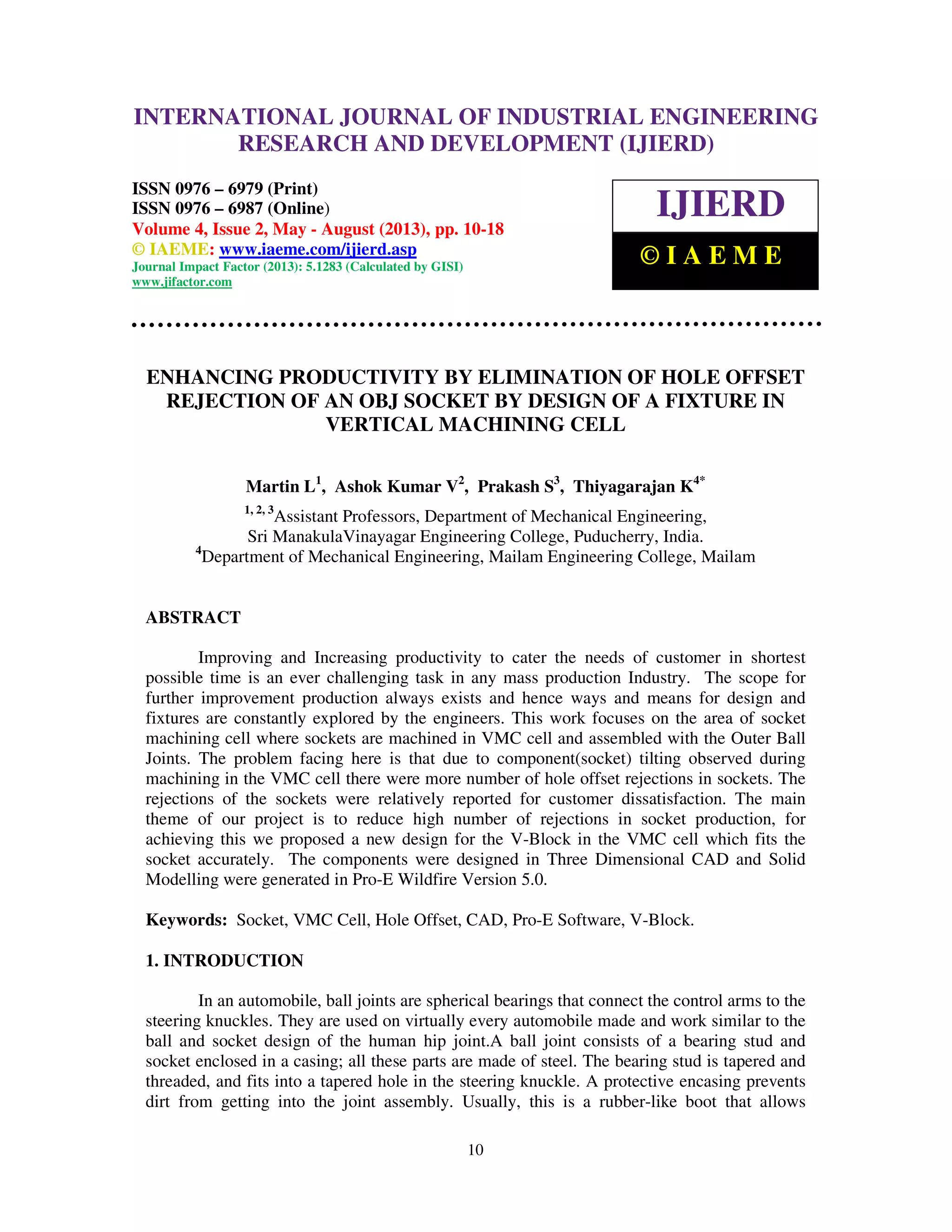 Enhancing productivity by elimination of hole offset rejection of an ...