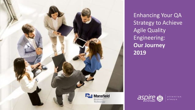 Enhancing QA Strategy to Achieve Agile Quality Engineering | PPT