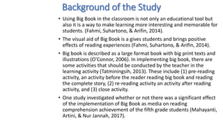 ENHANCING THE READING SKILLS OF GRADE THREE PUPILS THROUGH BIG BOOKS | PPTX