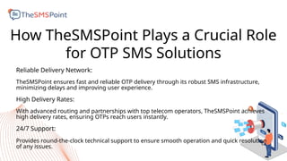 Enhancing Security & User Experience with OTP SMS Solutions | PPTX