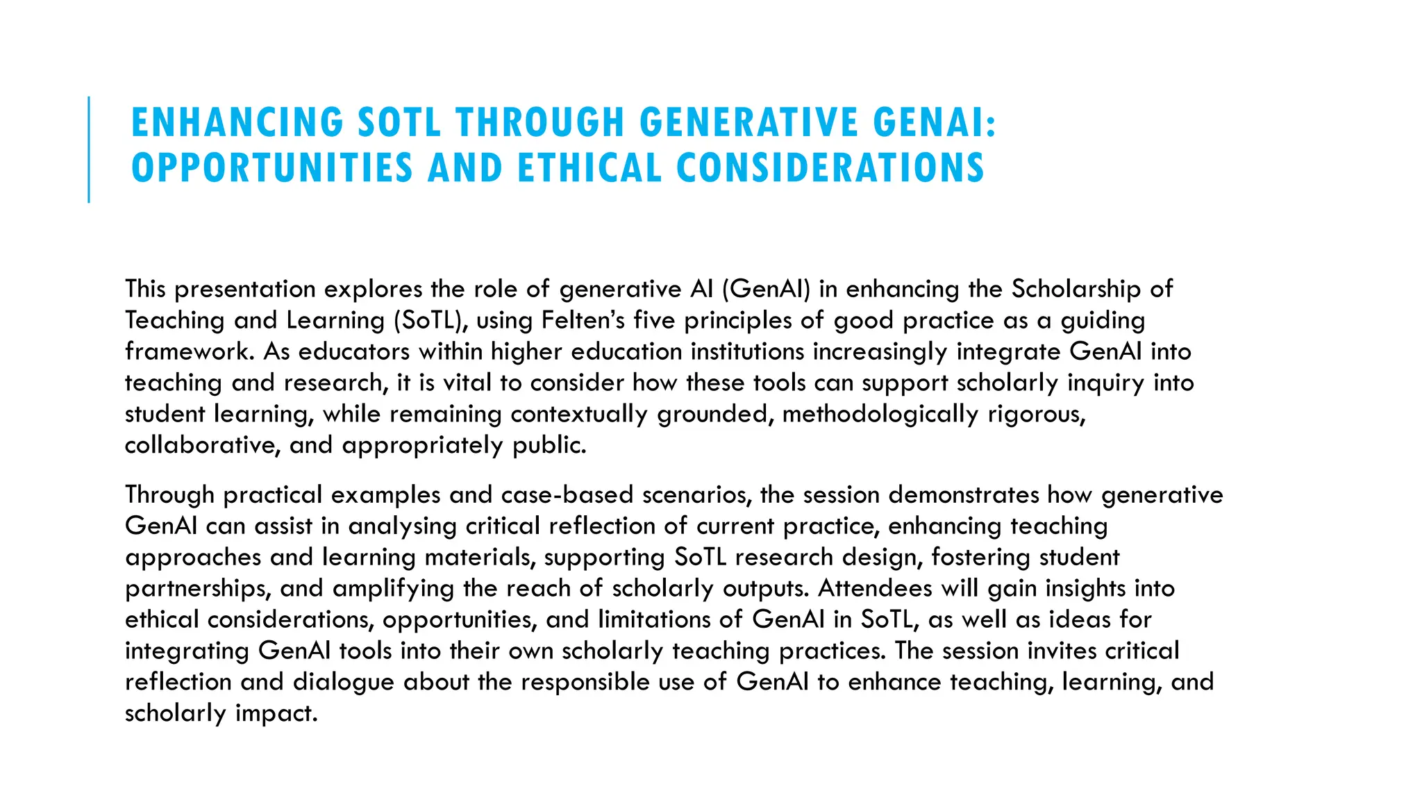 Enhancing SoTL through Generative AI -- Opportunities and Ethical ...