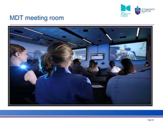 Enhancing the patient experience in a new purpose-build MDT meeting ...