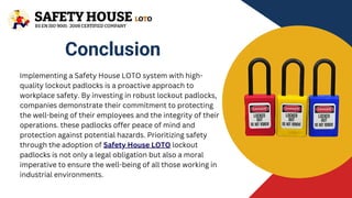 Enhancing Workplace Safety with Safety House LOTO Lockout Padlocks | PPT
