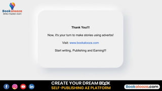 Enhancing Your Writing the Power of Adverbs | PPTX