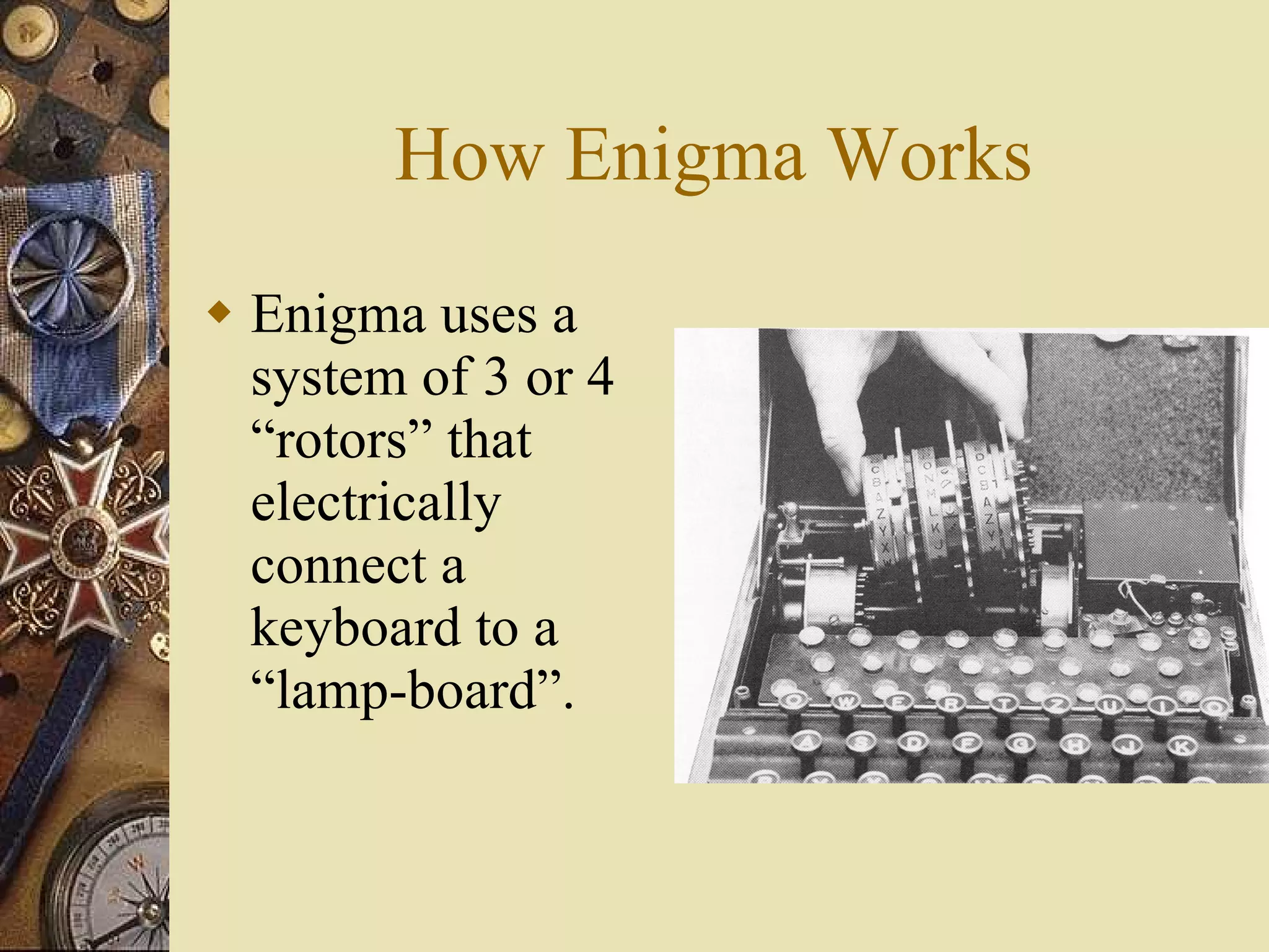 Enigma History | PPT | Death, Injury, or Military Conflict | Sensitive Topics