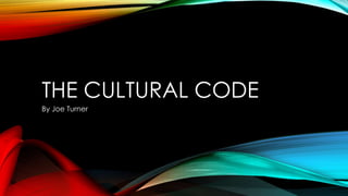 Cultural Code | PPT