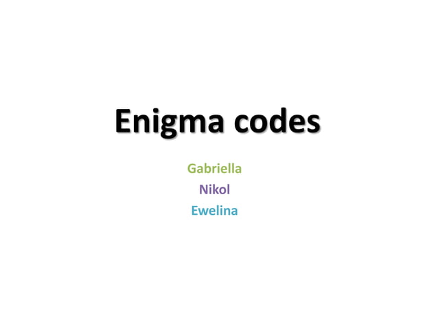 Enigma codes | PPT