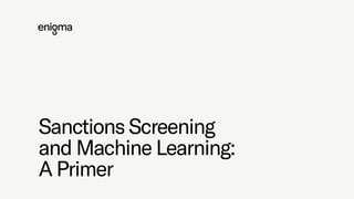 Machine learning for sanctions screening | PDF