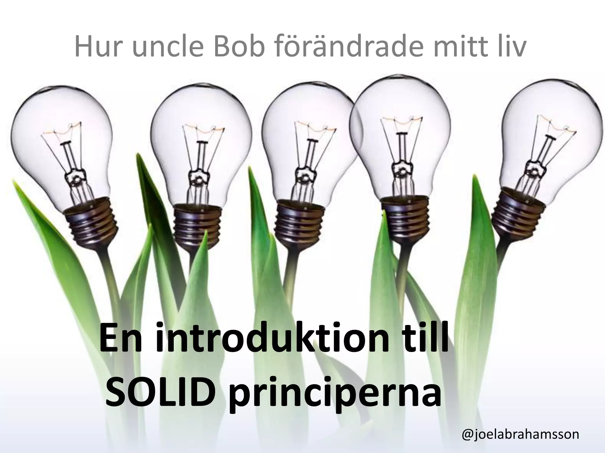 En introduktion till SOLID-principerna | PPTX