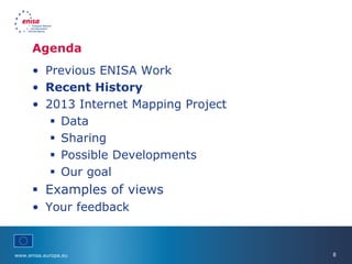 Enisa internet mapping project-20130523 | PPT