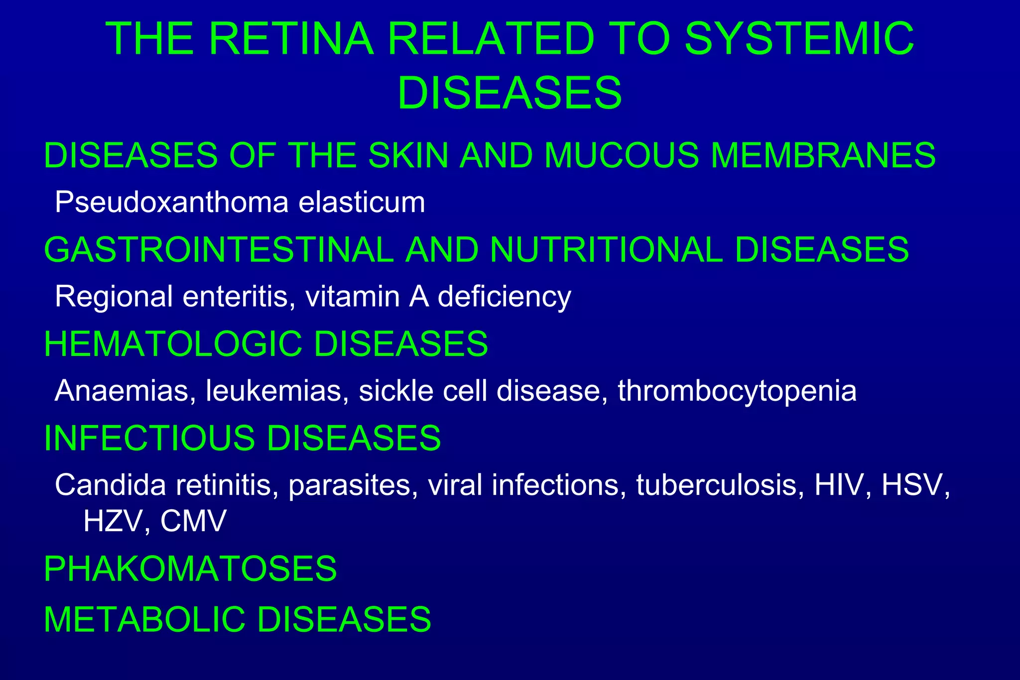 Ophthalmic Manifestations of Systemic Disorders | PPT