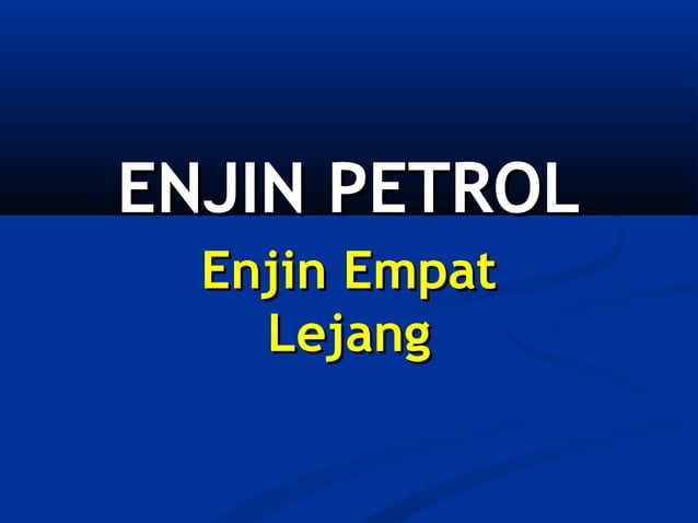 Enjin 4 lejang | PPT