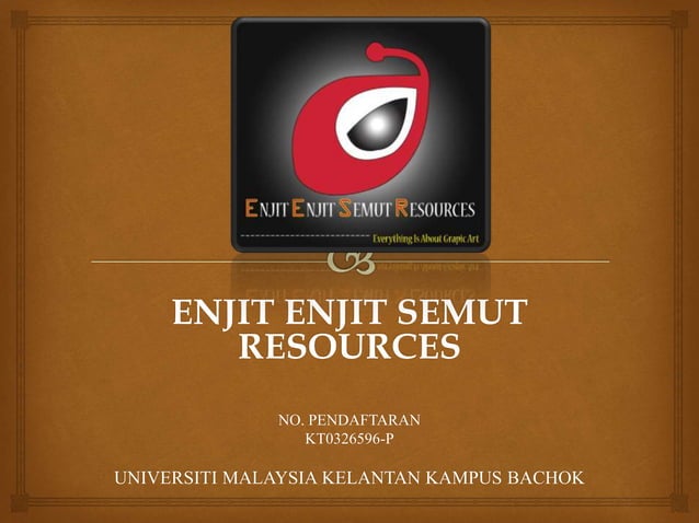 Enjit-Enjit Semut Resources