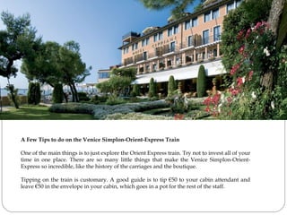 Enjoy your luxury holidays on the venice simplon orient-express train ...