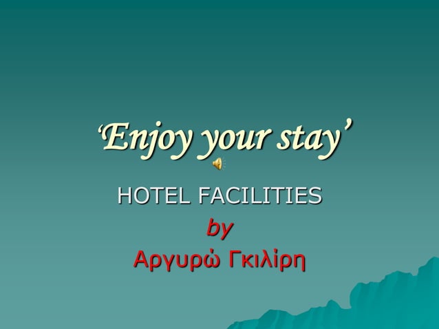 Enjoy your stay | PPTX