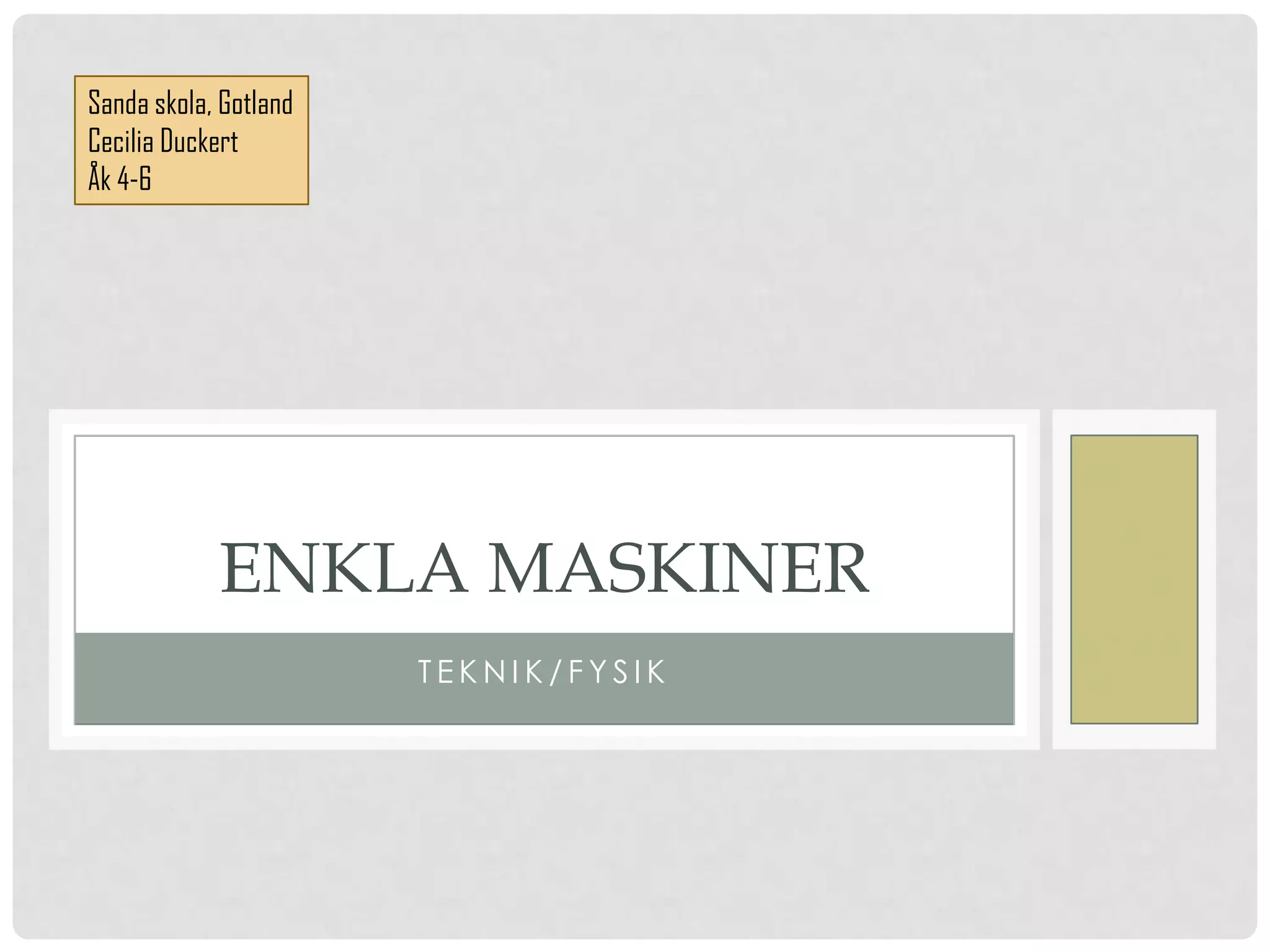 Enkla maskiner | PPTX