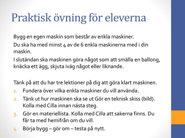 Enkla maskiner praktiskt bygge | PPTX
