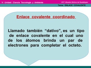 Enlace covalente dativo metálico | PPT