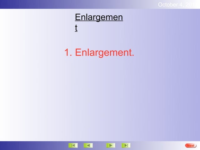 Enlargement | PPT | 3-D Graphics | Computer Software and Applications
